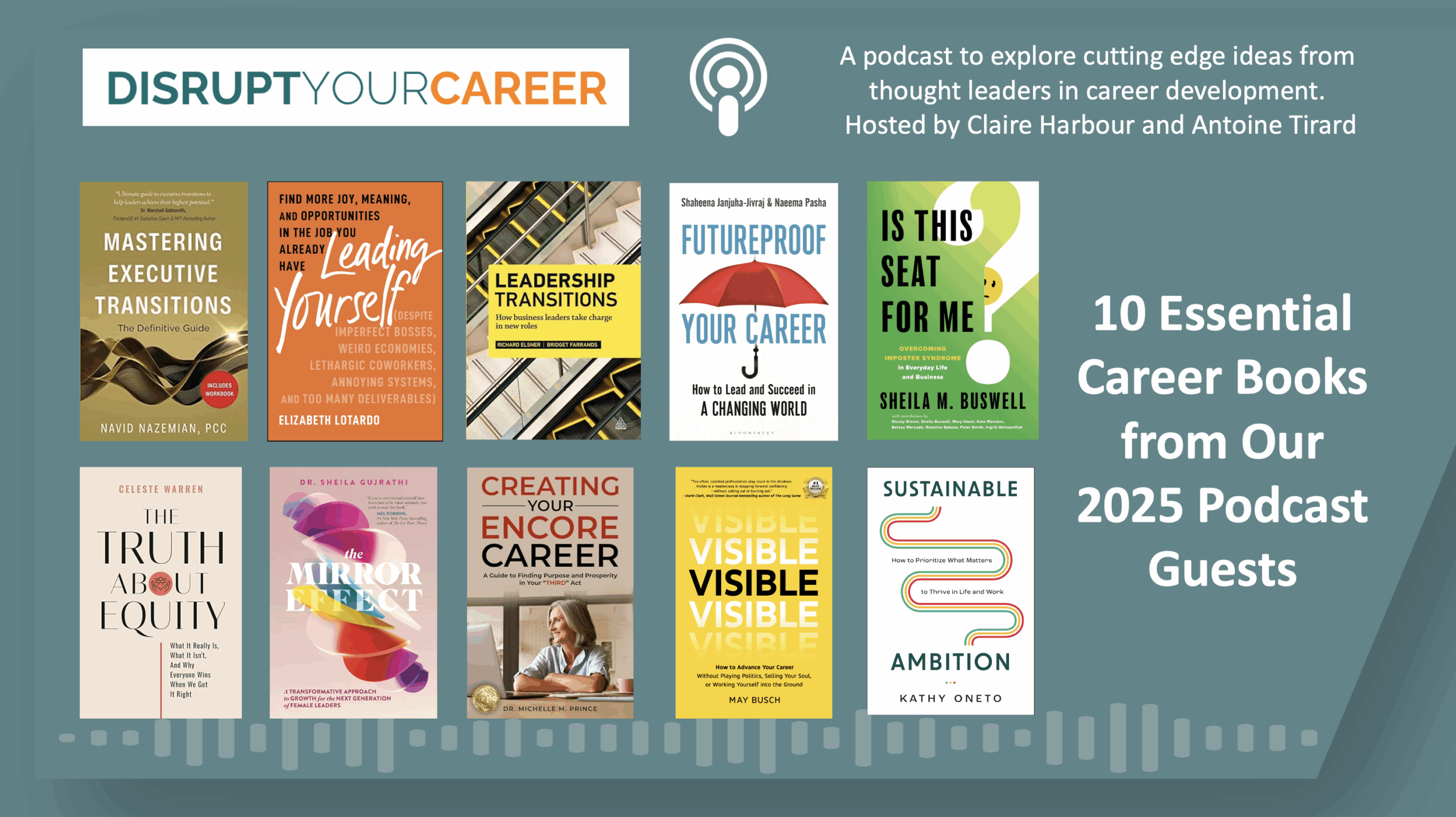 10 Essential Career Books from Our 2025 Podcast Guests | Disrupt Your ...